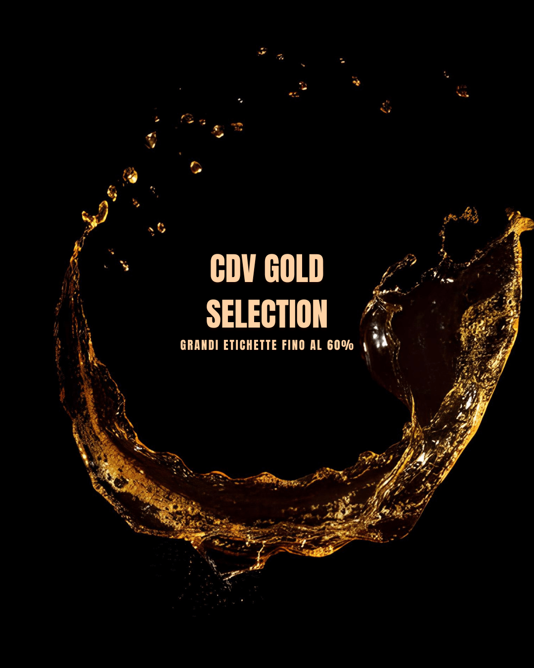 CDV Gold Selection ⭐️ Grandi etichette scontate fino al 60%. – Carta dei Vini